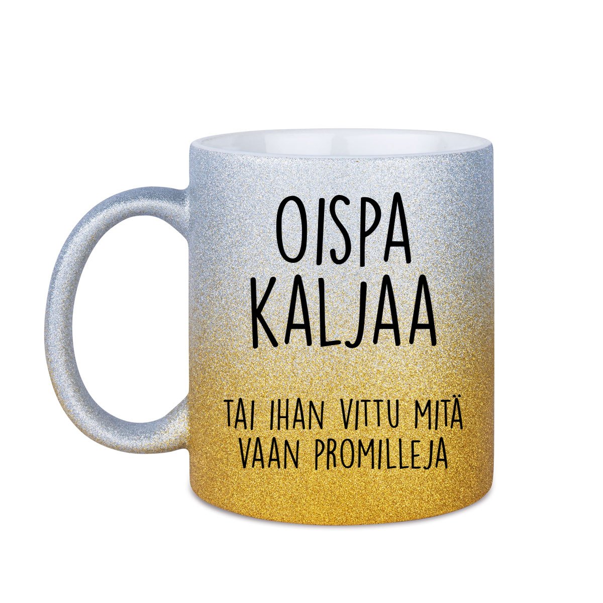 Oispa kaljaa glitteri kahvikuppi - Hauskakauppa.fi verkkokauppa